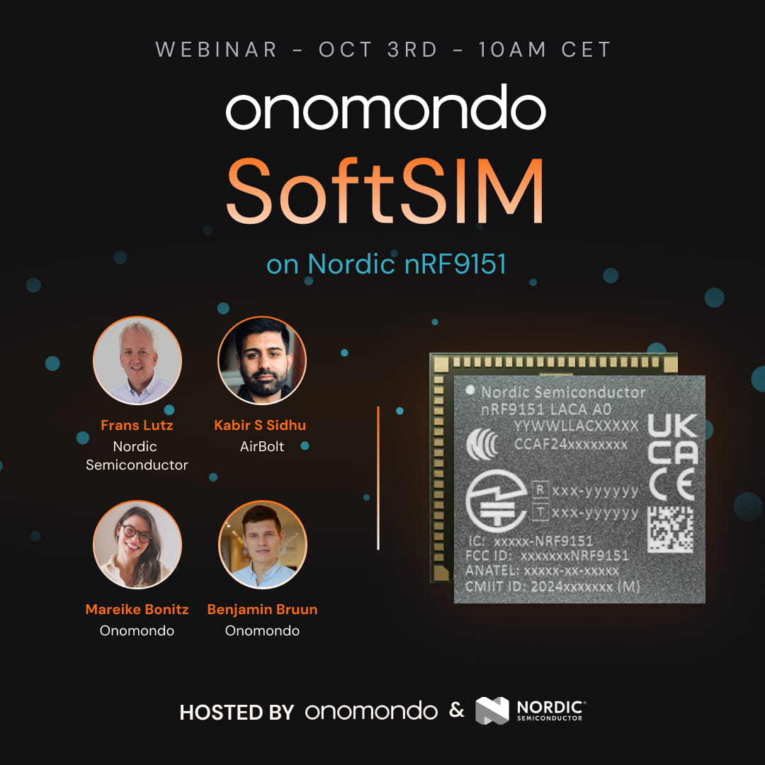 Webinar: nRF9151 and Onomondo's SoftSIM for cellular IoT - nordicsemi.com