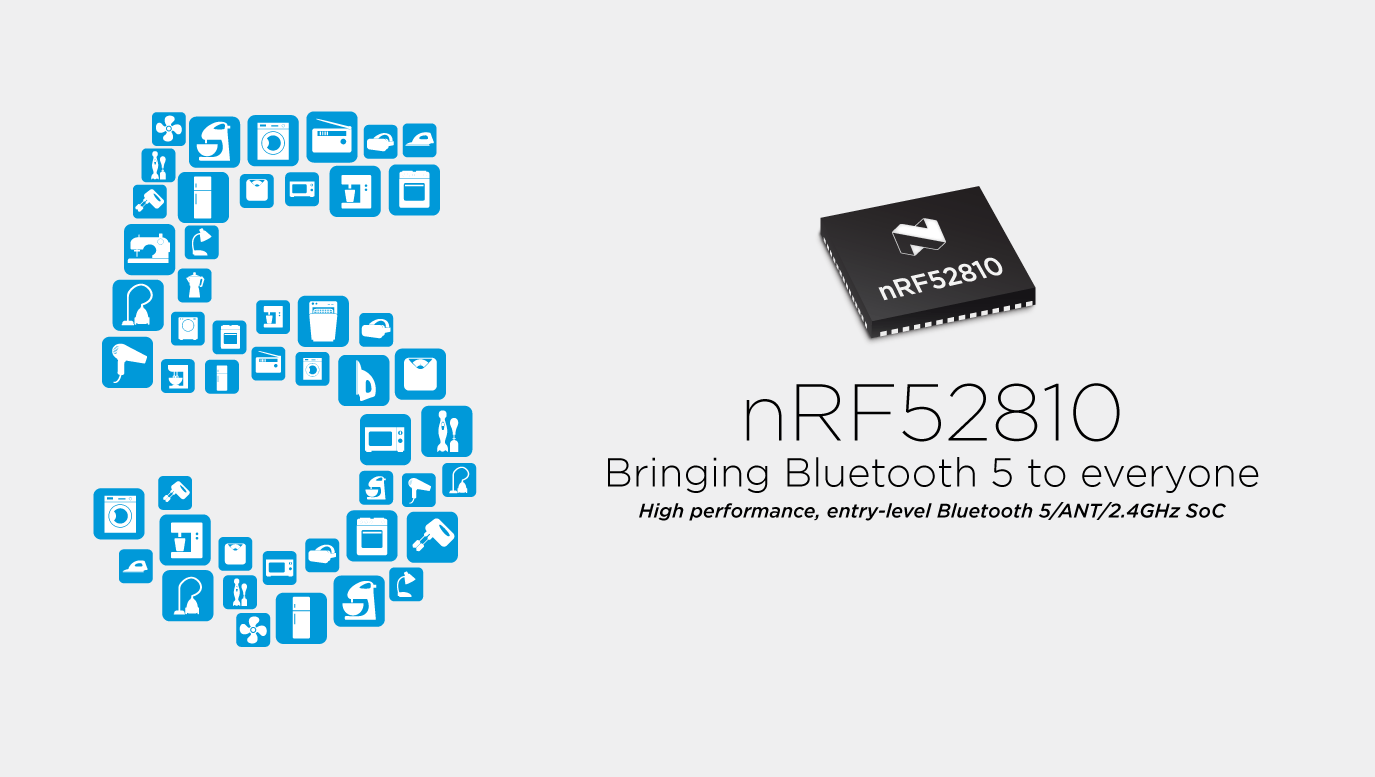 Nordic Semiconductor launches world’s most accessible Bluetooth 5 SoC ...