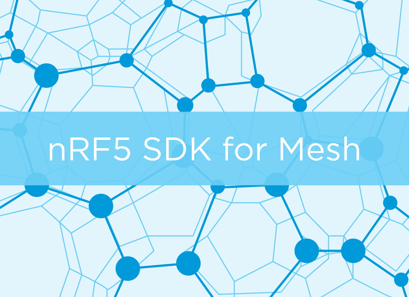 Nordic Semiconductor first to market with a Bluetooth mesh solution through introduction of nRF5 ...